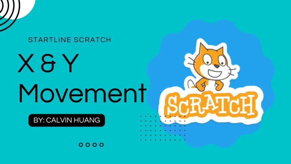 Scratch Lesson 9: More X and Y Movement – StartLine